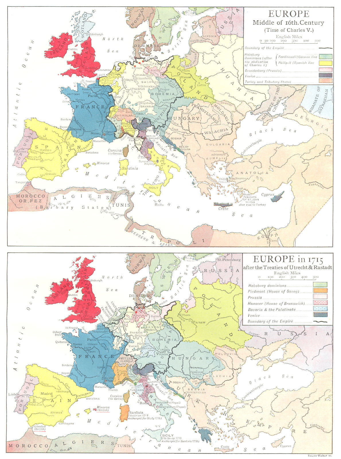 EUROPE. Middle of 16th Century; in 1715 after Utrecht Rastadt treaties ...