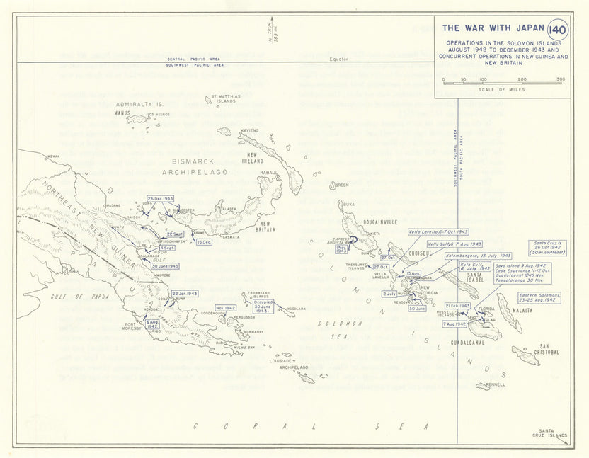 World War 2. Aug 1942-Dec 1943. Solomon Islands New Guinea New Britain ...